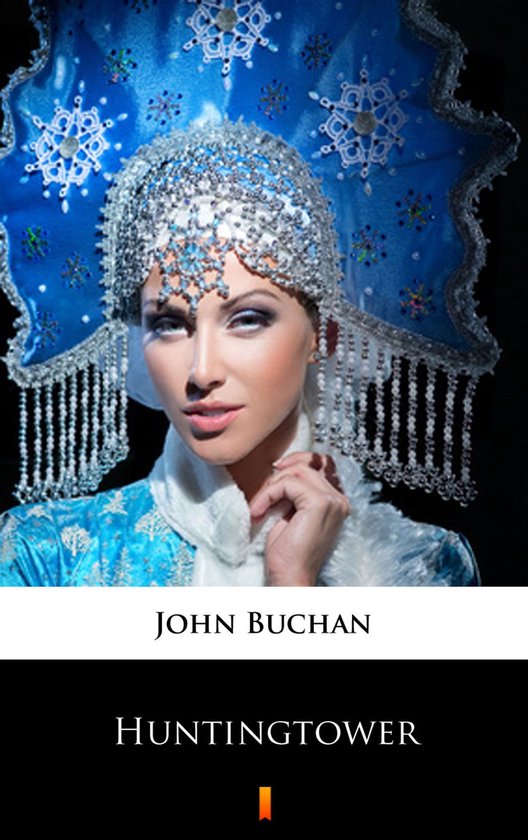 Huntingtower (ebook), John Buchan | 9788381157223 | Boeken | bol.com