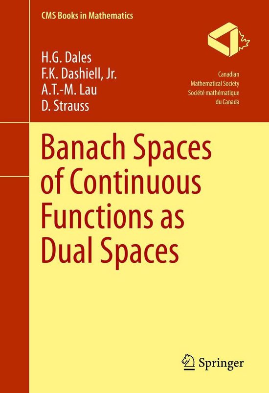 CMS Books in Mathematics - Banach Spaces of Continuous Functions as Dual Spaces... | bol.com