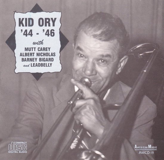Kid Ory - '44 - '46 (CD), Kid Ory | Muziek | bol