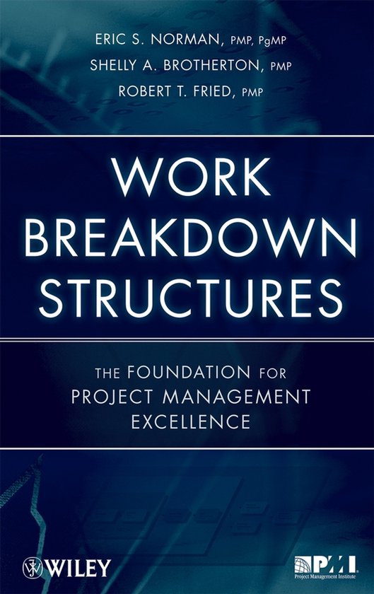 Work Breakdown Structures, Eric S. Norman | 9780470177129 | Boeken | bol