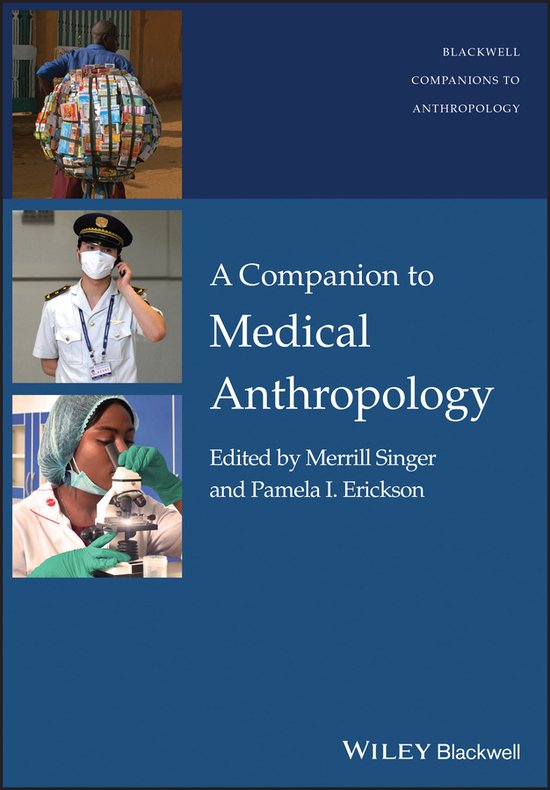 Companion To Medical Anthropology | 9781118863213 | Merrill Singer | Boeken | bol.com