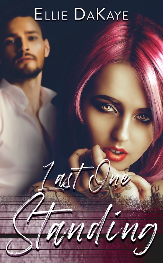 Last One Standing (ebook), Ellie Dakaye | 1230006364410 | Boeken | bol.com