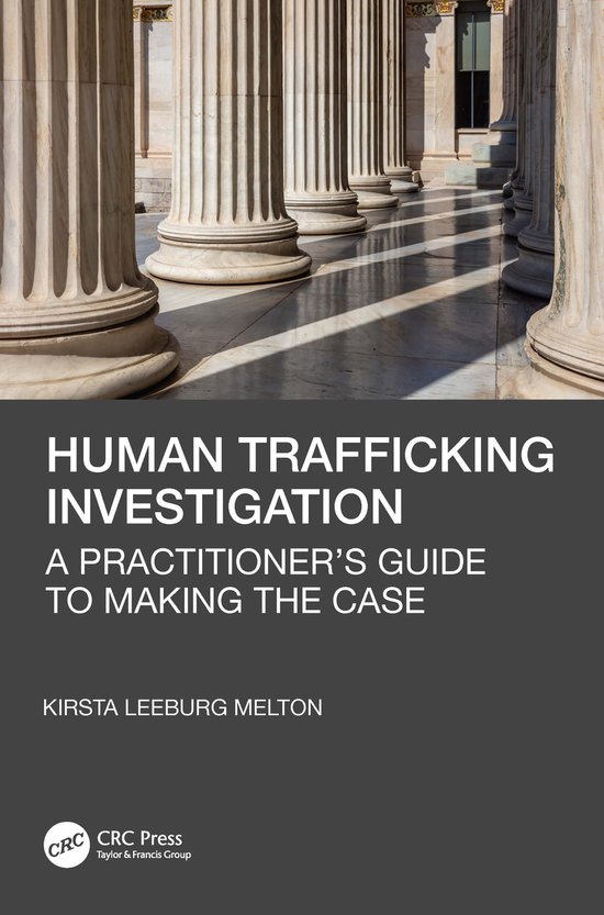 Human Trafficking Investigation Kirsta Leeburg Melton 9781032170121
