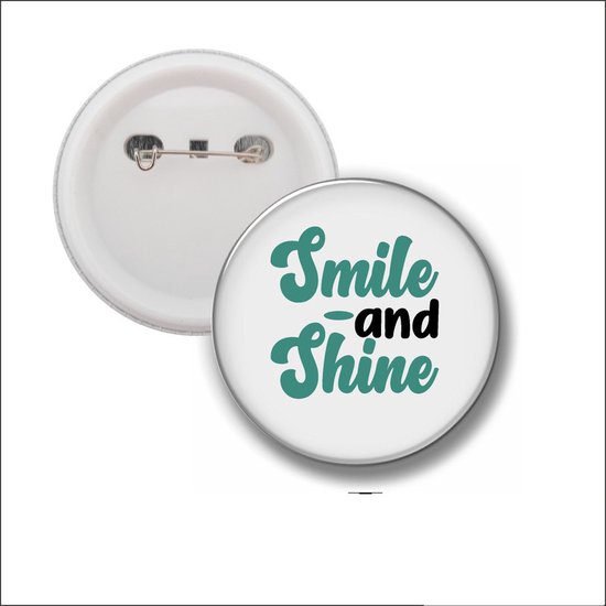 Button Met Speld 58 MM - Smile And Shine | bol
