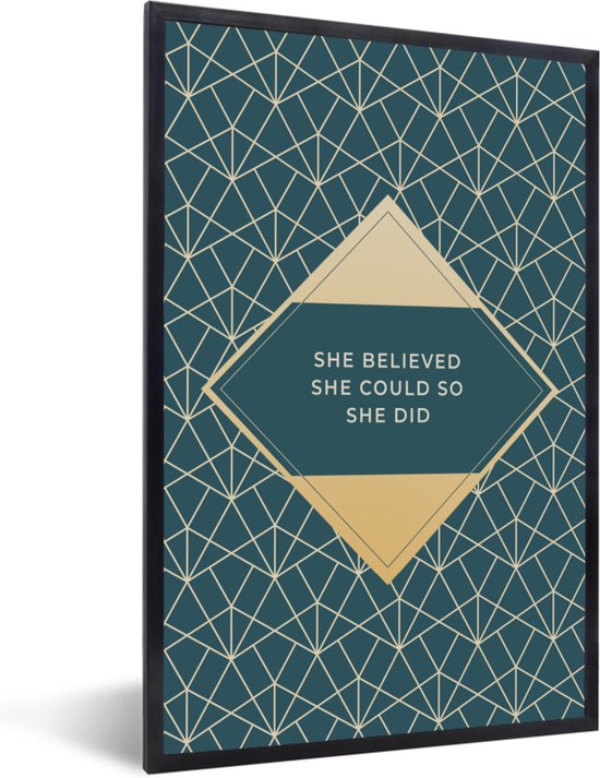 Fotolijst incl. Poster - She believed she could so she did - Vrouwen ...