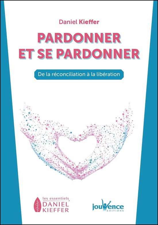 Pardonner et se pardonner (ebook), Daniel Kieffer | 9782889058020 ...