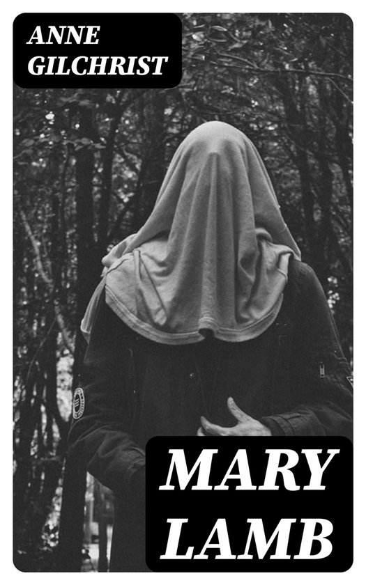 Mary Lamb (ebook), Anne Gilchrist | 8596547172611 | Boeken | bol.com