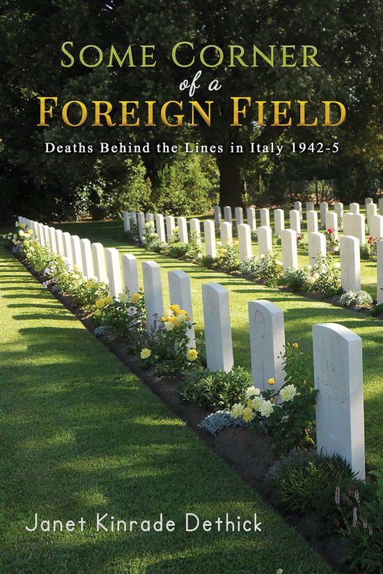 Some Corner of a Foreign Field (ebook), Janet Kinrade Dethick ...