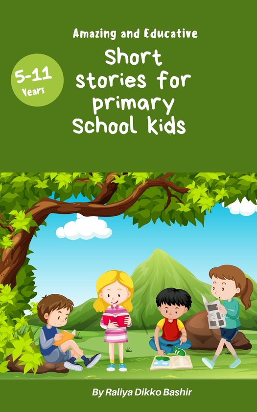 Amazing and Educative Short Stories for primary School Kids (ebook ...