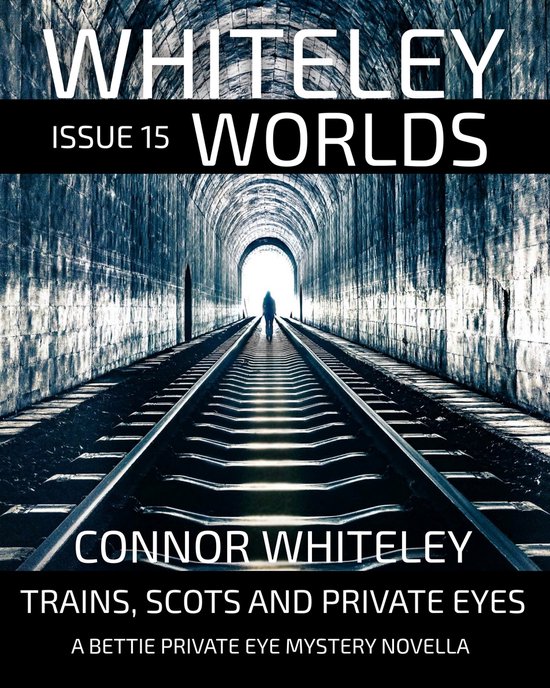 Whiteley Worlds 15 - Issue 15 (ebook), Connor Whiteley | 1230005783335 ...