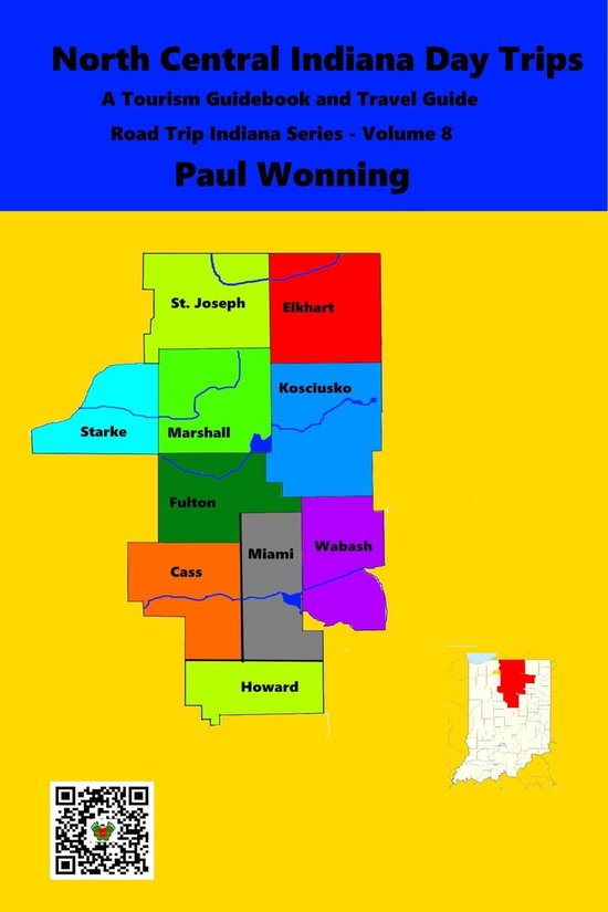 Road Trip Indiana Series 8 - North Central Indiana Day Trips (ebook ...