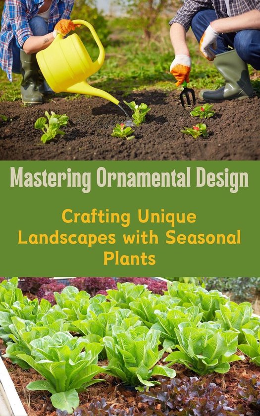 Mastering Ornamental Design : Crafting Unique Landscapes with Seasonal Plants (ebook),... | bol