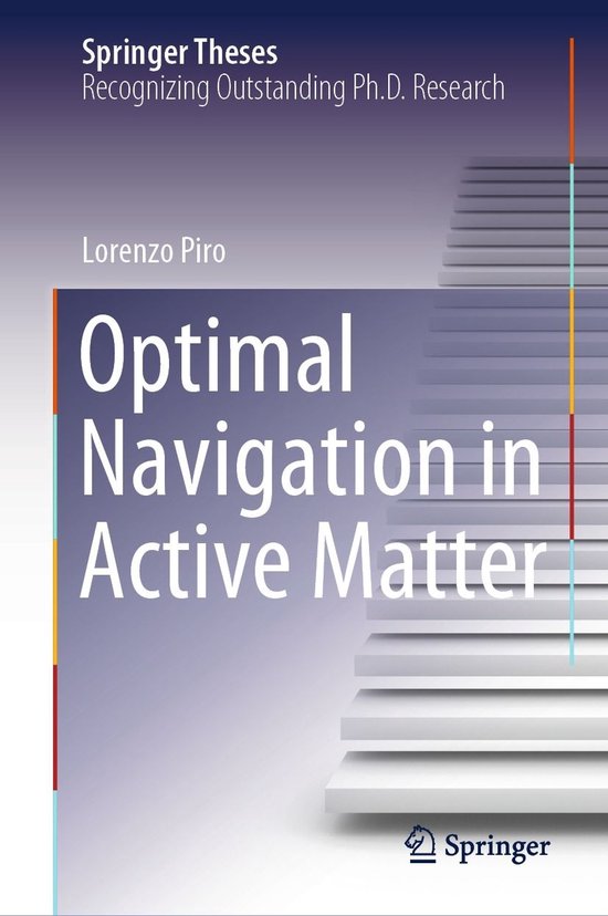 Springer Theses - Optimal Navigation in Active Matter (ebook), Lorenzo Piro |... | bol