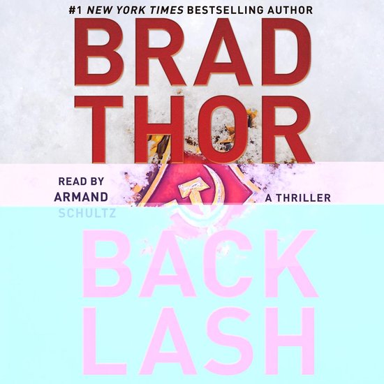 Backlash, Brad Thor | 9781508279174 | Boeken | bol.com