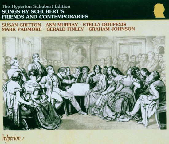 Susan Gritton, Ann Murray & Others - Songs By Schubert's Friends And ...