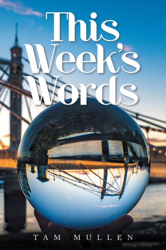 This Week’s Words (ebook), Tam Mullen | 9781665595186 | Boeken | bol