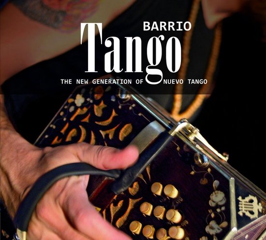 Various Artists - Barrio Tango (CD), various artists | Muziek | bol