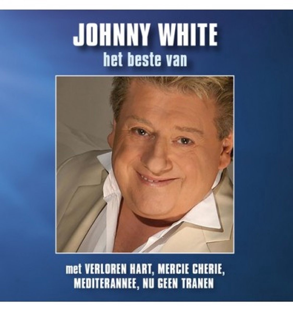 Johnny White - Hate Beste Van Johnny White (CD), Johnny White | CD ...