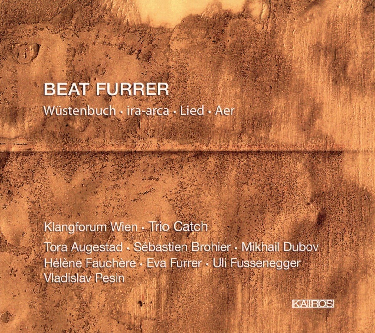 Beat Furrer & Tora Augestad - Furrer: Wustenbuch (2 CD), Beat Furrer ...