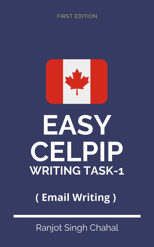 Easy CELPIP Writing Task-1 (ebook), Ranjot Singh Chahal | 9789391927066 ...