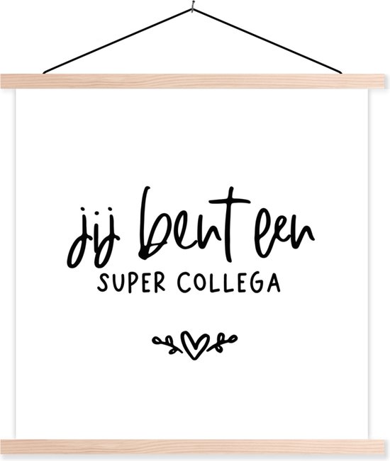 Posterhanger incl. Poster - Schoolplaat - Jij bent een super collega ...