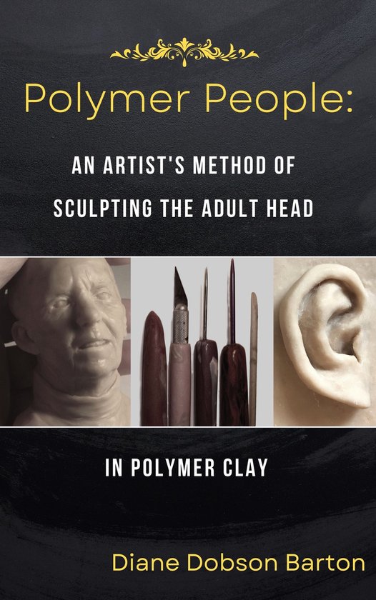 Polymer People - Polymer People An Artist's Method Of Sculpting The ...