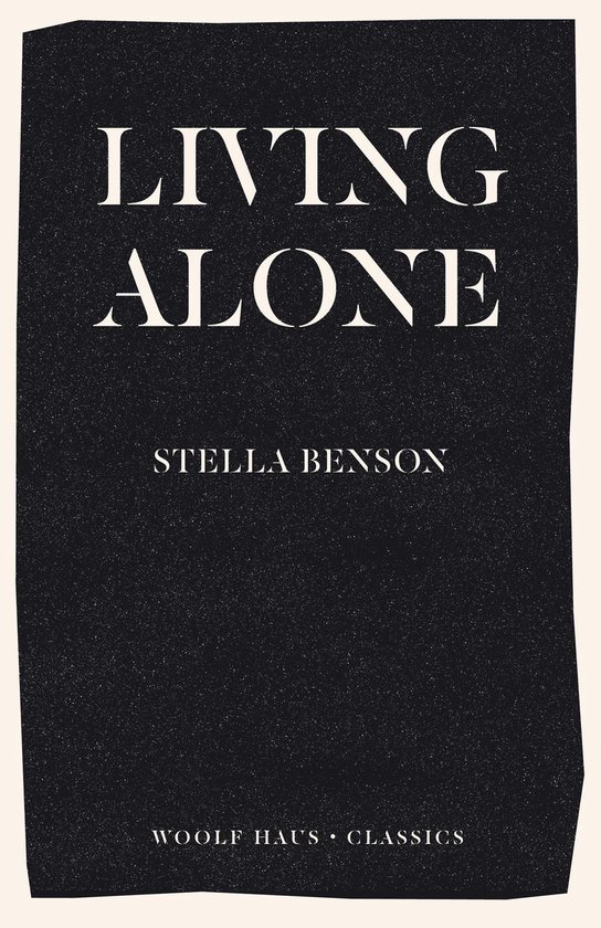 Living Alone (ebook), Stella Benson | 9781922491510 | Boeken | bol.com