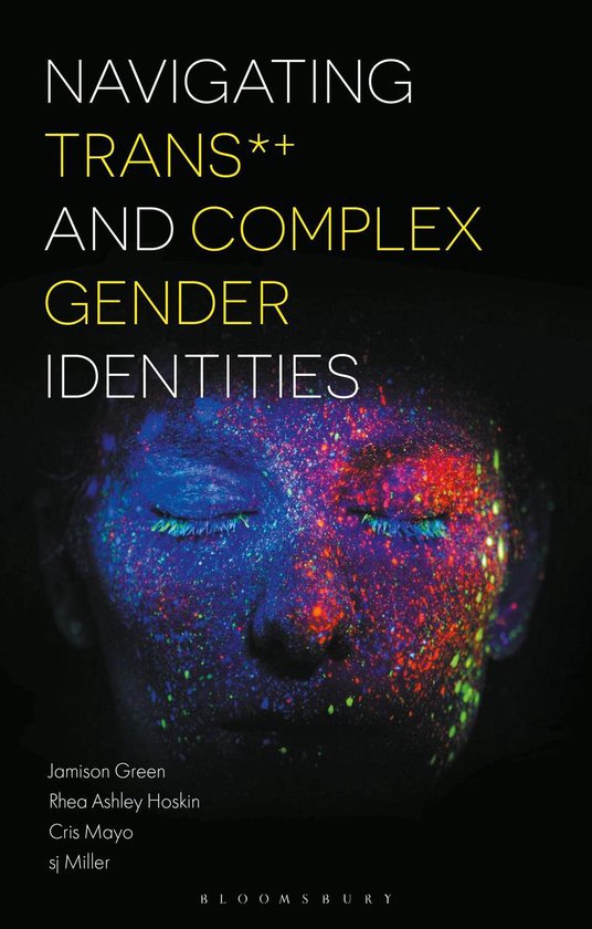 Navigating Trans and Complex Gender Identities (ebook), Jamison Green ...