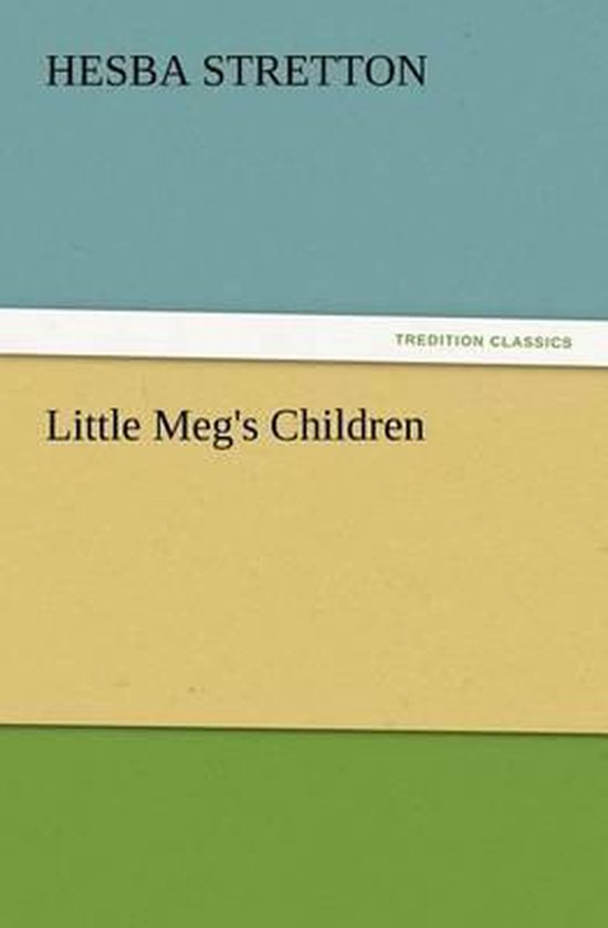 Little Meg's Children, Hesba Stretton | 9783847214298 | Boeken | bol.com