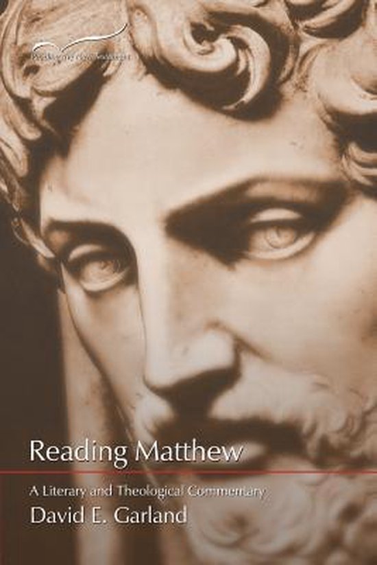 Reading Matthew | 9781573122740 | David E. Garland | Boeken | bol
