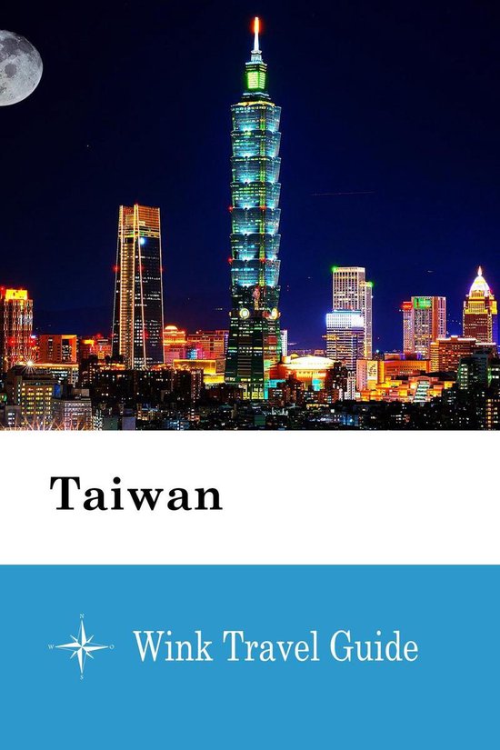 Taiwan (ebook), Wink Travel Guide | 1230003405291 | Boeken | bol.com