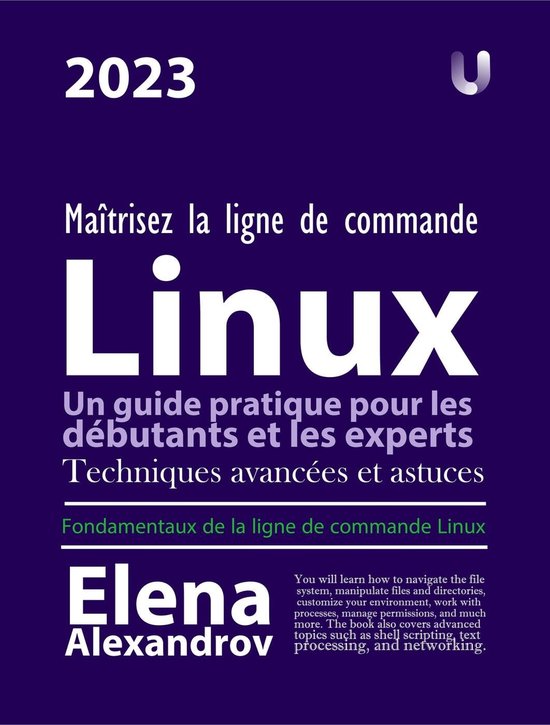 Maîtrisez la ligne de commande Linux : Un guide pratique pour les ...