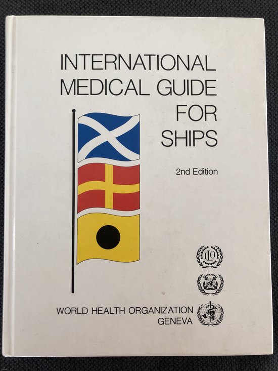 International Medical Guide For Ships, World Health Organization WHO ...