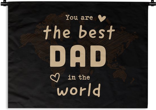 Wandkleed - Wanddoek - Quotes - The best dad in the world - Spreuken ...