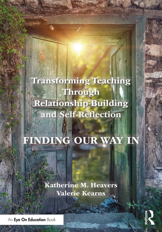 Transforming Teaching Through Relationship-Building and Self-Reflection ...