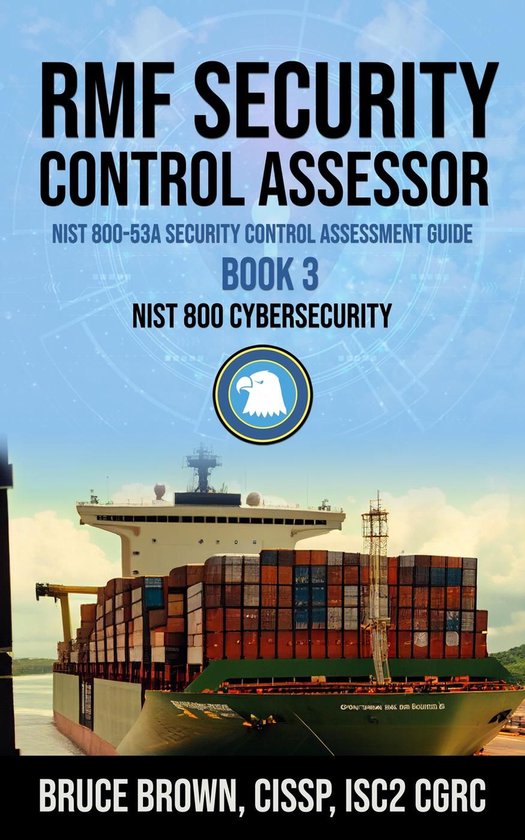 NIST 800 Cybersecurity 3 - RMF Security Control Assessor NIST 800-53A ...
