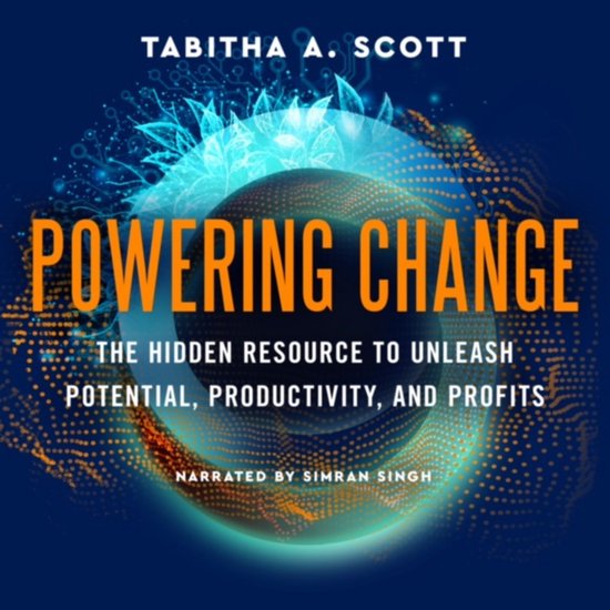 POWERING CHANGE, Tabitha A. Scott | 9781735494074 | Boeken | bol