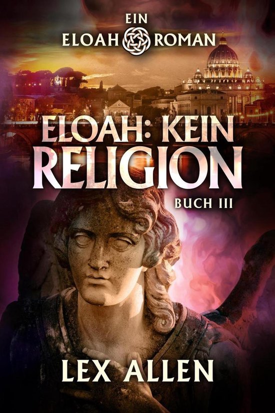 Eloah: Kein Religion (ebook), Lex Allen | 9781622532100 | Boeken | bol.com