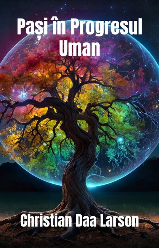 Pași în Progresul Uman (ebook), Christian Daa Larson | 1230008463630 ...