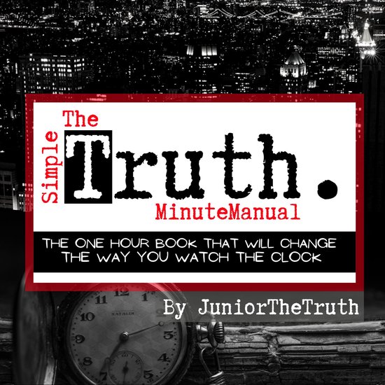 The Simple Truth MinuteManual (ebook), JuniorTheTruth™ | 1230008350411 | Boeken | bol
