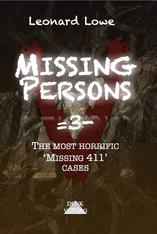 Missing Persons 3 - Missing Persons =3- (ebook), Leonard Lowe | 1230008237675 | Boeken | bol