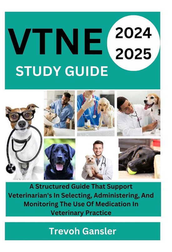 VTNE STUDY GUIDE 2024-2025 (ebook), Trevoh Gansler | 1230008268372 ...