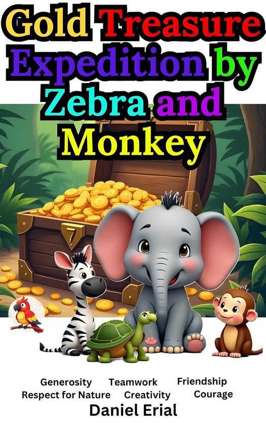 Gold Treasure Expedition by Zebra and Monkey (ebook), Daniel Erial ...