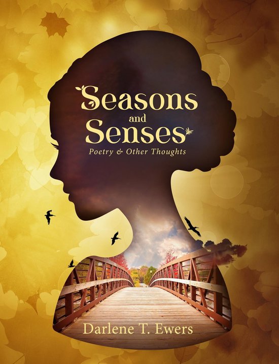 Seasons and Senses (ebook), Darlene T Ewers | 9798886224023 | Boeken ...