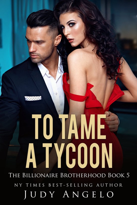 Bad Boy Billionaires - To Tame a Tycoon (ebook), Judy Angelo | 1230000887434 | Boeken | bol.com