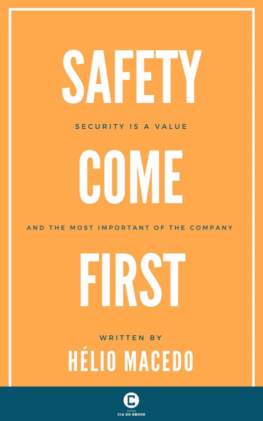 Safety come first (ebook), Hélio Macedo | 9788555852701 | Boeken | bol.com