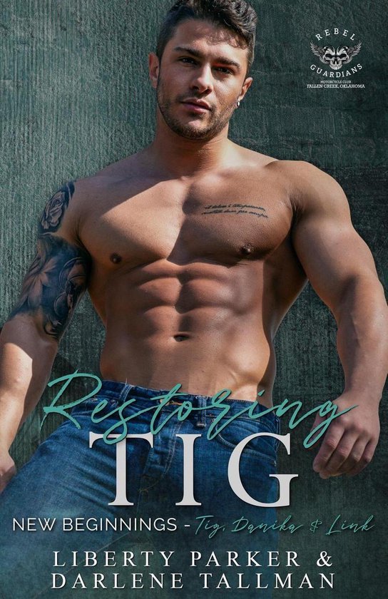 New Beginnings 3 - Restoring Tig (ebook), Liberty Parker ...