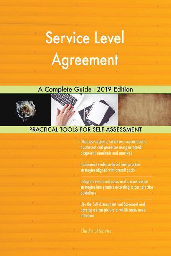 Service Level Agreement A Complete Guide - 2019 Edition (ebook ...