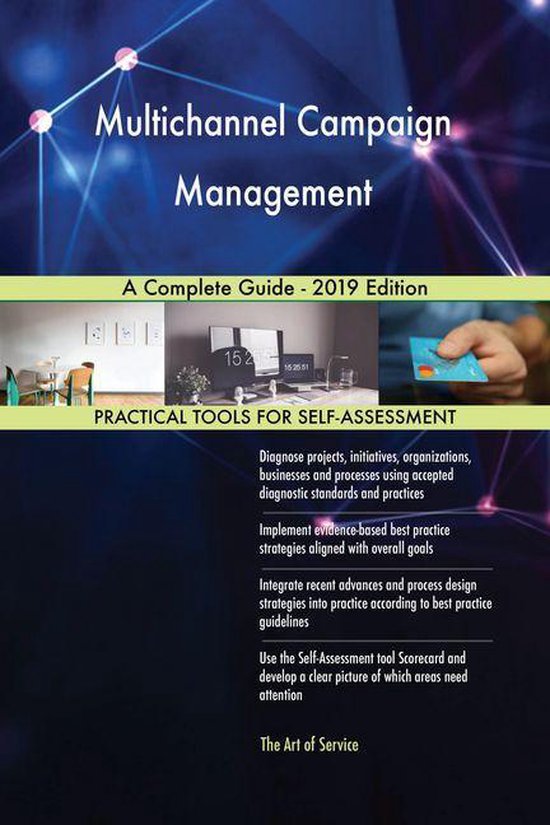 Multichannel Campaign Management A Complete Guide - 2019 Edition (ebook ...