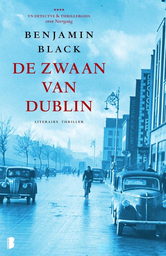 Zwaan Van Dublin, Benjamin Black | 9789022557105 | Boeken | bol